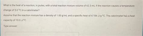 Solved What Is The Heat Q In Joules Transferred By A Chegg