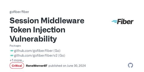 Session Middleware Token Injection Vulnerability · Advisory · Gofiberfiber · Github