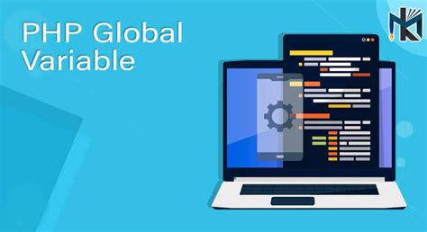 آشنایی و کار با Global Variables در Php محتواکده