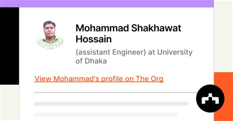 mohammad shakhawat hossain assistant engineer at university of dhaka the org