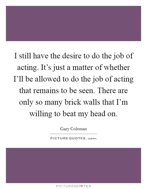 Gary Coleman Quotes And Sayings 23 Quotations
