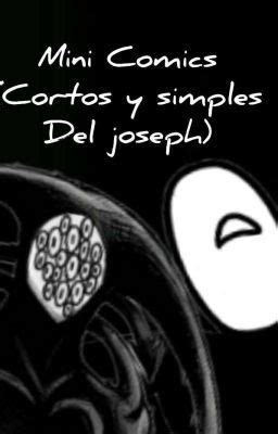 Mini Comics Cortos Y Simples Del Joseph Extra Requiem Wattpad