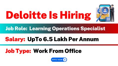 Deloitte Is Hiring Learning Operations Specialist Work From Office Job Urgent Hiring