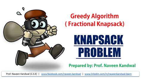 Knapsack Problem Fractional Approach Greedy Algorithm Algorithm Youtube