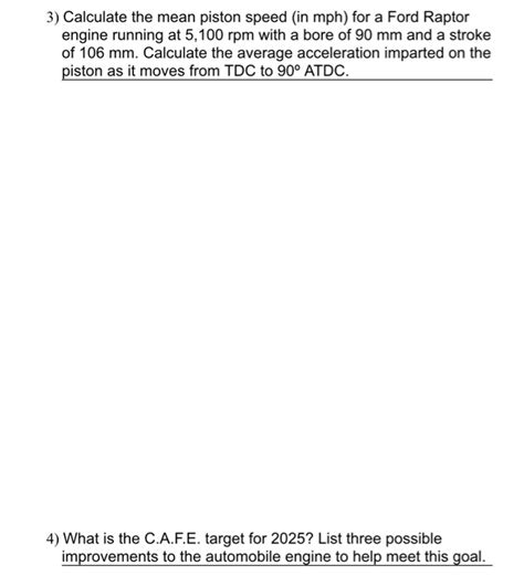 Solved 3 Calculate The Mean Piston Speed In Mph For A