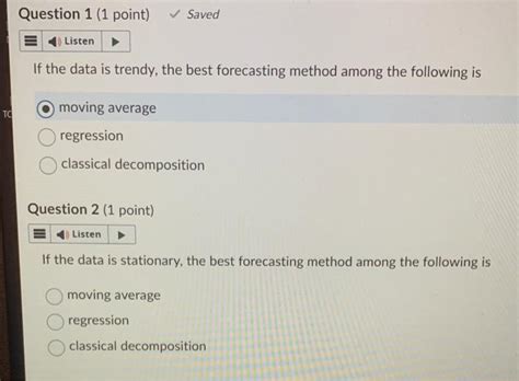 Solved If The Data Is Trendy The Best Forecasting Method