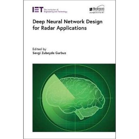 Deep Neural Network Design For Radar Applications Radar Sonar And Navigation On Onbuy