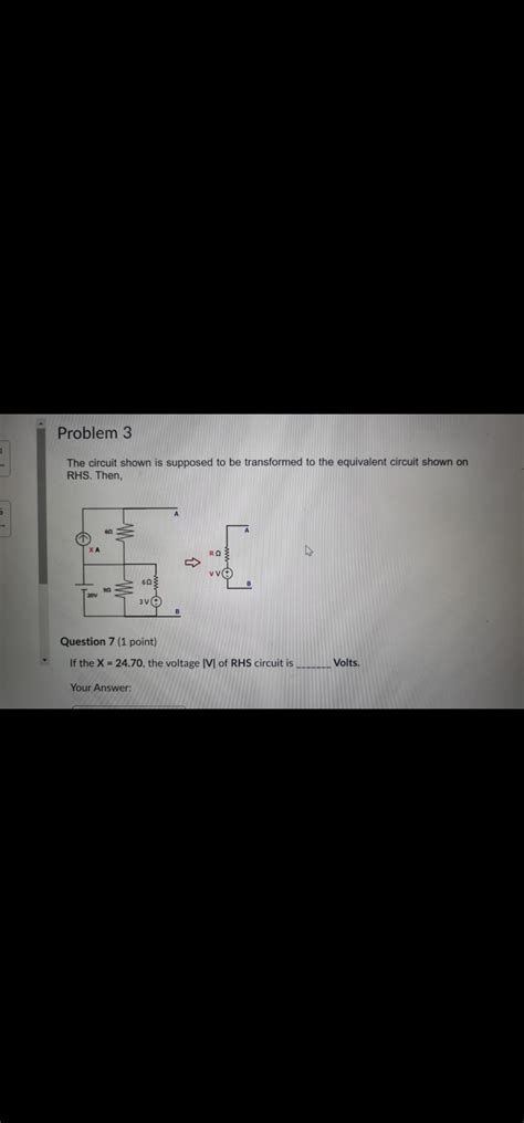 Solved The Circuit Shown Is Supposed To Be Transformed To