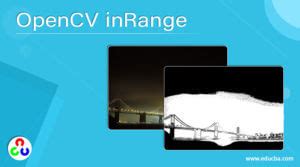Opencv Inrange Working Of Inrange Function In Opencv Examples