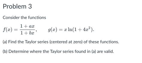 Solved Consider The Functions F X 1 Bx1 Ax G X Xln 1 4x2 Chegg Com