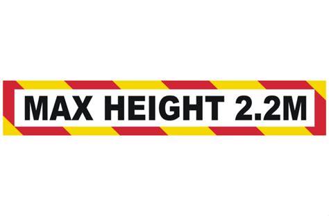 Maximum Height Sign Just Enter The Height We Ll Do The Rest