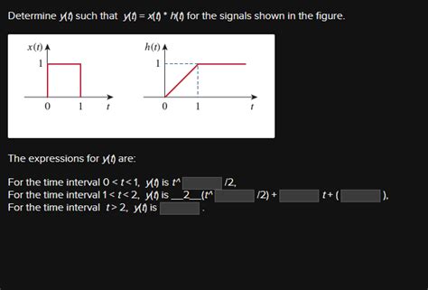 solved determine y t such that y t x t h t for the