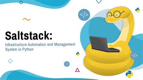Saltstack Infrastructure Automation And Management System In Python