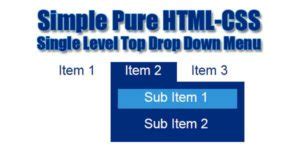 Simple Pure Html Css Single Level Top Drop Down Menu Exeideas Let S Your Mind Rock