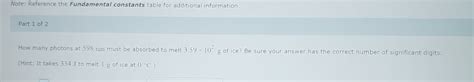 Solved Note Reference The Fundamental Constants Table For