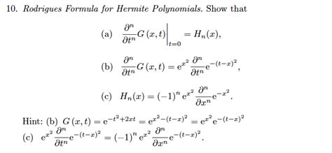 Solved 10 Rodrigues Formula For Hermite Polynomials Show