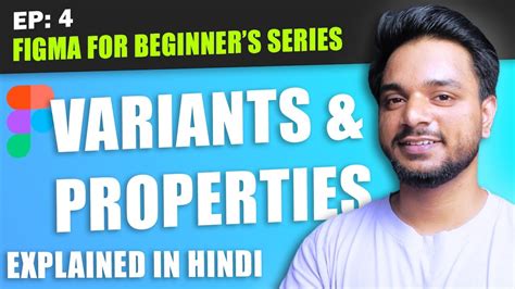 How To Create Components And Variants In Figma Ep 4 Explained In Hindi Youtube