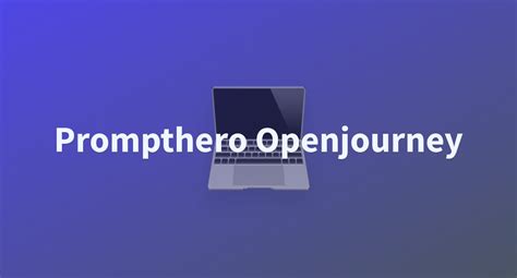 Prompthero Openjourney A Hugging Face Space By Danky