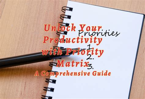 Unlock Your Productivity With Priority Matrix A Comprehensive Guide Schedule Makeover