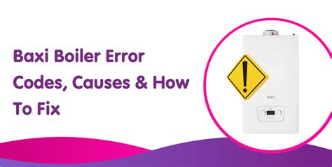 Baxi Boiler Error Codes Faults Troubleshooting Boiler Central