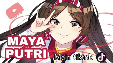 Maya Putri Main Tik Tok Dame Yo 【vtuber Indonesia】 Youtube