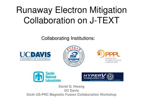 Ppt Runaway Electron Mitigation Collaboration On J Text Powerpoint Presentation Id2418510