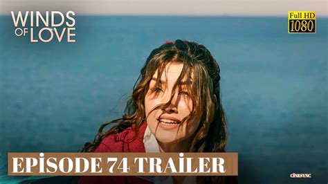 Winds of Love Episode 74 Trailer | Colina Ventosa I Rüzgarlı Tepe I ...