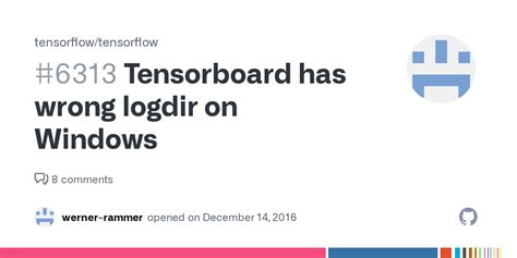tensorboard has wrong logdir on windows · issue 6313 · tensorflow