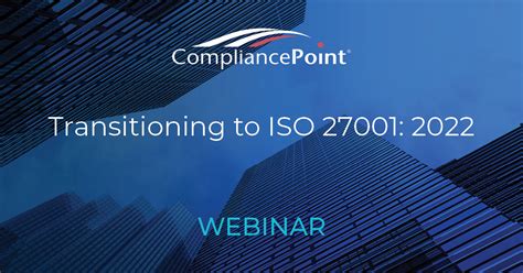 Transitioning To Iso 27001 2022 Crowdcast