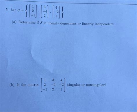 solved let s ⎩⎨⎧⎣⎡12−1⎦⎤ ⎣⎡3−42⎦⎤ ⎣⎡4−21⎦⎤⎭⎬⎫ a determine