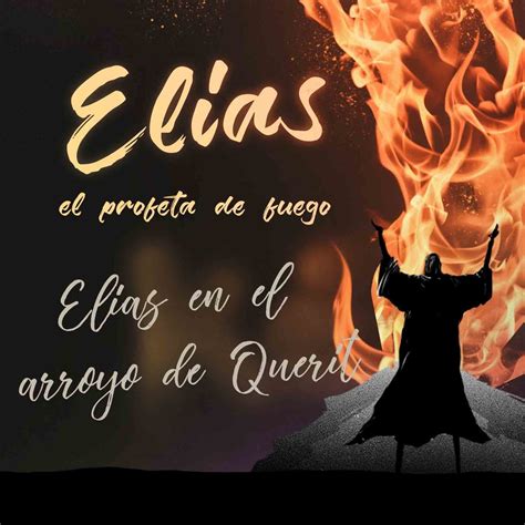 Elías En El Arroyo De Querit Por Michele Ciuffreda En 201707 «elías El Profeta De Fuego En