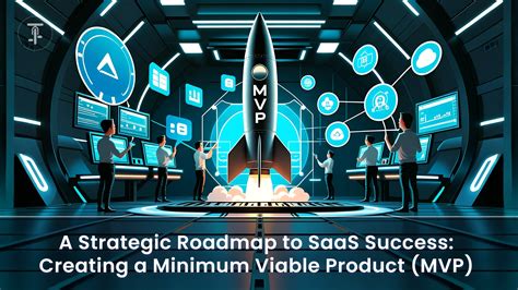 saas mvp development build launch and scale your mvp