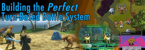 Building The Perfect Turn Based Battle System Nostalgia Trigger