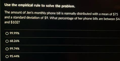 [answered] use the empirical rule to solve the problem the amount of