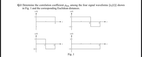 Solved Q1 Determine The Correlation Coefficient Pkm Among