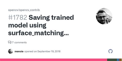 Saving Trained Model Using Surface Matching Algorithm Issue 1782 Opencv Opencv Contrib GitHub