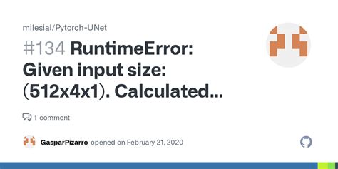 Runtimeerror Given Input Size 512x4x1 Calculated Output Size