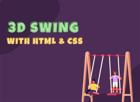 How To Make 3d Swing With Html And Css Rocoderes