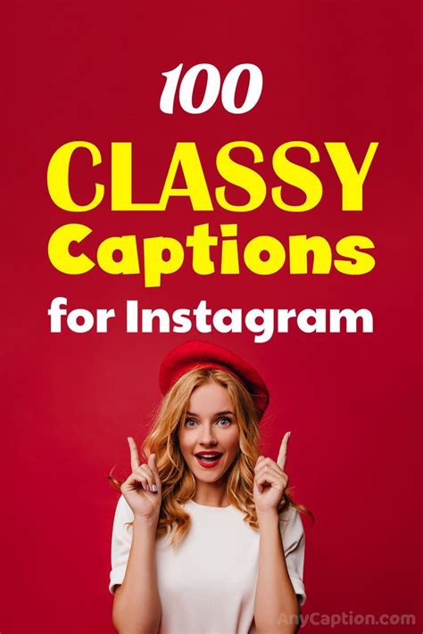 100 Classy Captions For Instagram Classy Captions Classy Captions