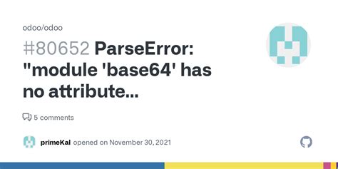 Parseerror Module Base64 Has No Attribute Encodestring · Issue 80652 · Odooodoo · Github