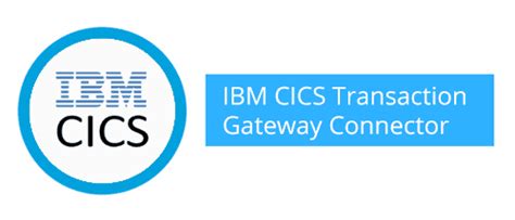 Introducing Anypoint Connector For Ibm Cics Transaction Gateway