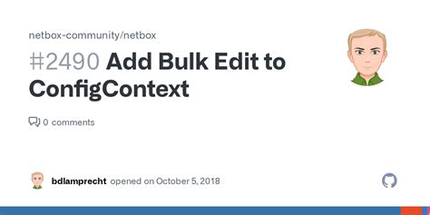 Add Bulk Edit To Configcontext · Issue 2490 · Netbox Communitynetbox