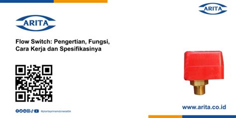 Flow Switch Pengertian Fungsi Cara Kerja Dan Spesifikasin