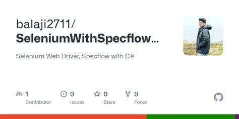 GitHub Balaji SeleniumWithSpecflowCSharp Selenium Web Driver Specflow With C
