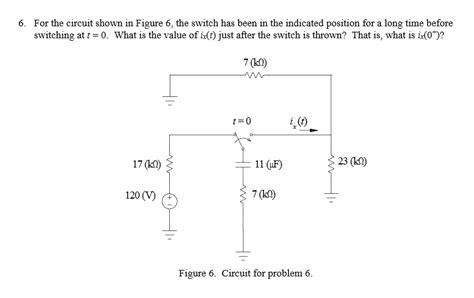 solved for the circuit shown in figure 6 the switch has