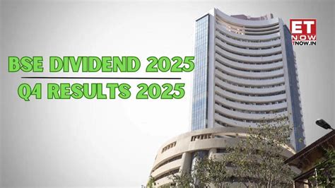 Bse Dividend 2025 Date Announcement This Week 2 1 Bonus Issue Record Date To Be Declared With