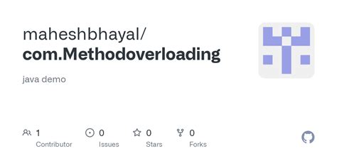 Github Maheshbhayalcommethodoverloading Java Demo