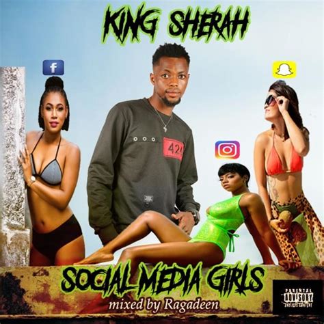 Stream Social Media Girls By King Sherah Listen Online For Free On Soundcloud
