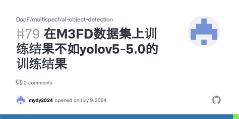 在m3fd数据集上训练结果不如yolov5 5 0的训练结果 · issue 79 · docf multispectral object
