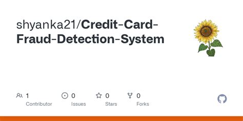 GitHub Shyanka21 Credit Card Fraud Detection System